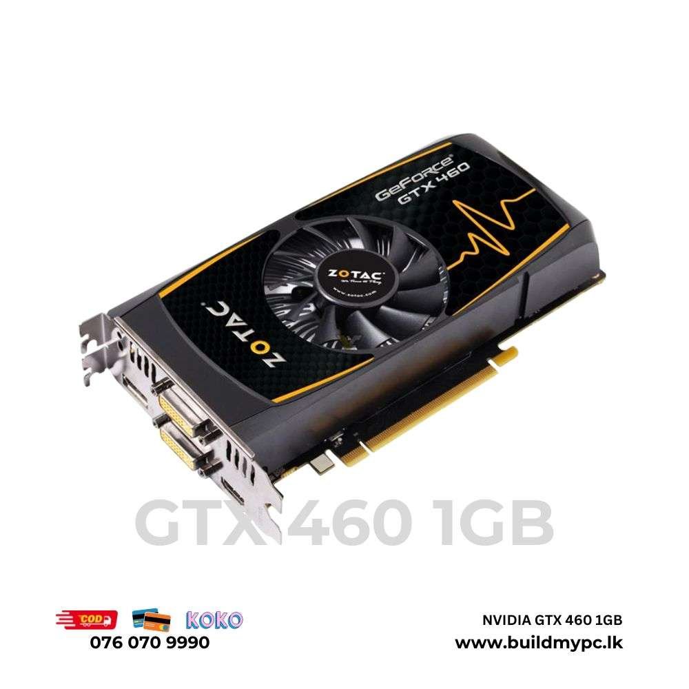 GTX 460 1GB Graphic Card - Build My Gaming PC - Best Gaming Vga